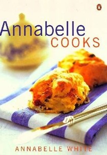 Annabelle White Cookbooks, Recipes and Biography | Eat Your Books