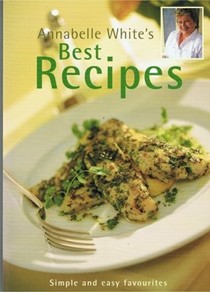 Annabelle White Cookbooks, Recipes and Biography | Eat Your Books