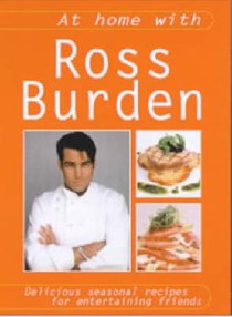 Ross Burden Cookbooks, Recipes and Biography | Eat Your Books