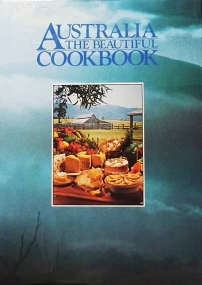 Australia: The Beautiful Cookbook | Eat Your Books