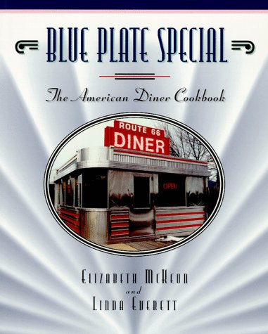 Blue Plate Special: The American Diner Cookbook | Eat Your Books