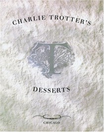 Charlie Trotter Cookbooks, Recipes and Biography | Eat Your Books
