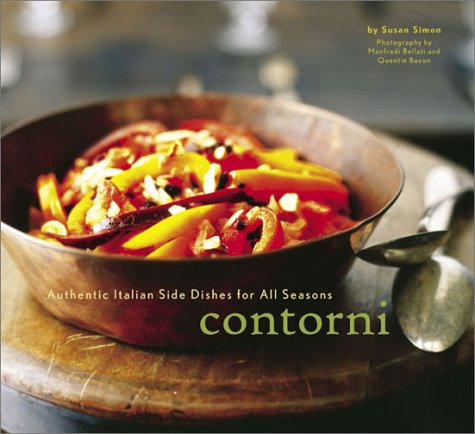 Contorni: Authentic Italian Side Dishes For All Seasons | Eat Your Books