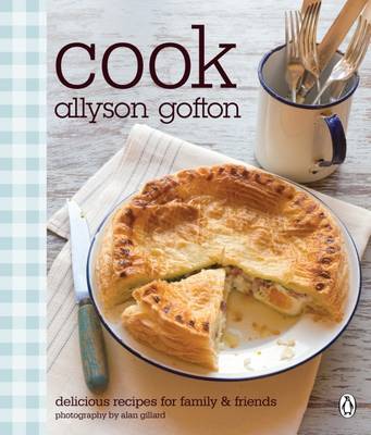 Cook: Delicious Recipes for Family and Friends | Eat Your Books