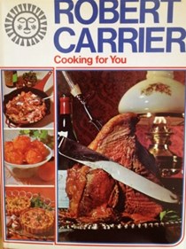 Robert Carrier Cookbooks, Recipes and Biography | Eat Your Books