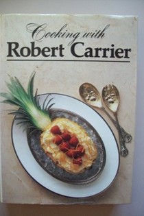 Robert Carrier Cookbooks, Recipes and Biography | Eat Your Books