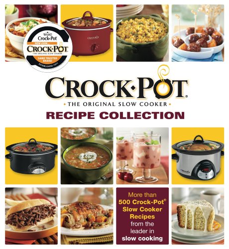 Crock-Pot the Original Slow Cooker: Recipe Collection | Eat Your Books