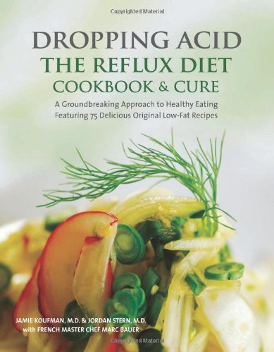 Dropping Acid: The Reflux Diet Cookbook & Cure | Eat Your Books