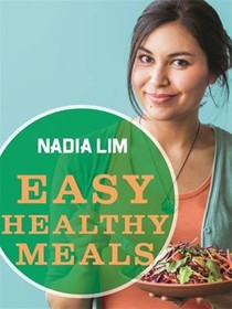 Nadia Lim Cookbooks, Recipes and Biography | Eat Your Books