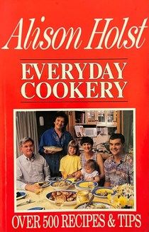 Alison Holst Cookbooks, Recipes and Biography | Eat Your Books