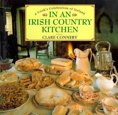 In an Irish Country Kitchen: A Cook's Celebration of Ireland | Eat Your ...