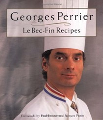 Georges Perrier Cookbooks, Recipes and Biography | Eat Your Books