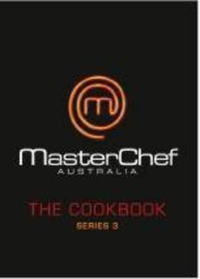MasterChef Australia: The Cookbook (Series 3) | Eat Your Books