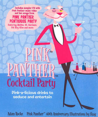 Pink Panther Cocktail Party: Pink-A-Licious Drinks to Seduce and ...