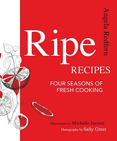 Ripe Recipes: Four Seasons of Fresh Cooking | Eat Your Books