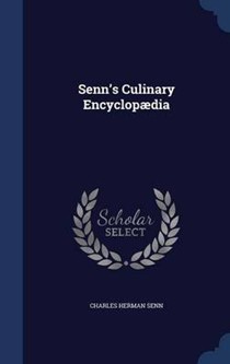 Charles Herman Senn Cookbooks, Recipes and Biography | Eat Your Books