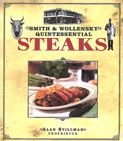 Smith and Wollensky Steak Book | Eat Your Books