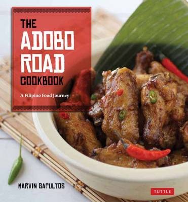 The Adobo Road Cookbook: A Filipino Food Journey | Eat Your Books