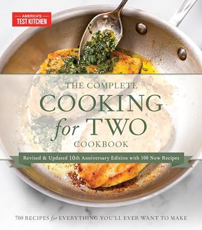The Complete Cooking for Two Cookbook, 10th Anniversary Gift Edition ...