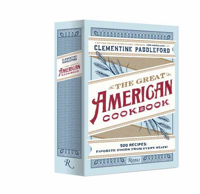 The Great American Cookbook: 500 Recipes: Favorite Foods from Every ...