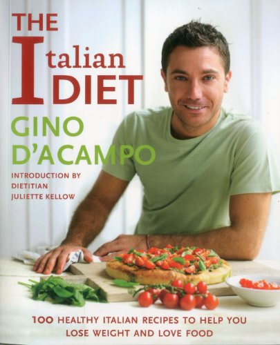 The Italian Diet: 100 Healthy Italian Recipes to Help You Lose Weight ...