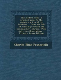 Charles Elme Francatelli Cookbooks, Recipes and Biography | Eat Your Books
