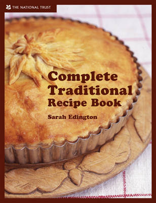 The National Trust Complete Traditional Recipe Book | Eat Your Books