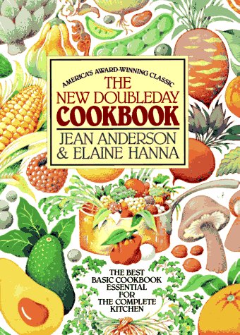 The New Doubleday Cookbook: The Best Basic Cookbook Essential for the ...