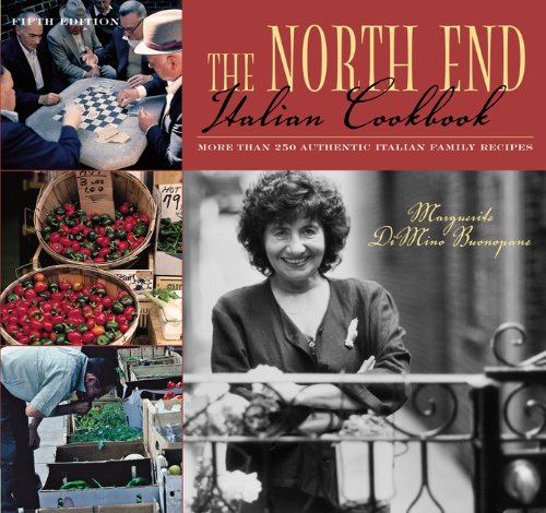 The North End Italian Cookbook Fifth Edition More Than 250 Authentic the-north-end-italian-cookbook-fifth-edition-more-than-250-authentic